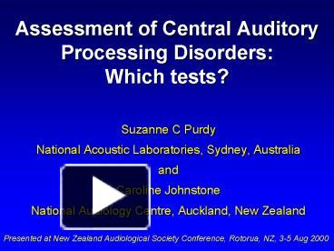 Assessment of Central Auditory Processing Disorders: Which tests ...