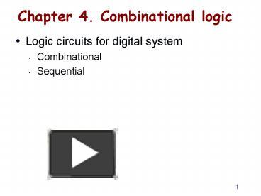 Chapter 4' Combinational logic presentation | free to view
