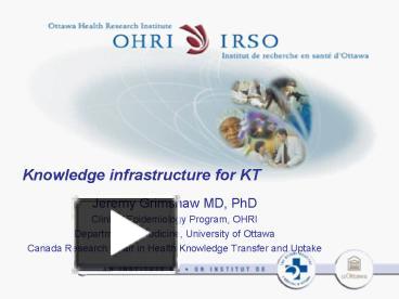 Knowledge infrastructure for KT presentation | free to view