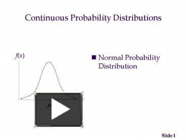 Continuous Probability Distributions presentation | free to view