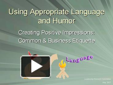PPT – Using Appropriate Language and Humor PowerPoint presentation ...