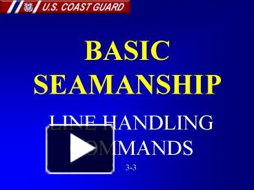 BASIC SEAMANSHIP presentation | free to view