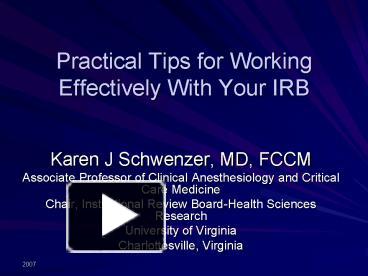 PPT – Practical Tips for Working Effectively With Your IRB PowerPoint ...