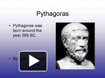PPT – Pythagoras PowerPoint presentation | free to view - id: f4356-ZDc1Z