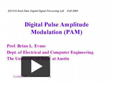 Digital Pulse Amplitude Modulation PAM presentation | free to view