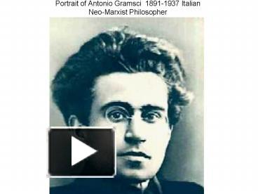 Portrait of Antonio Gramsci 18911937 Italian NeoMarxist Philosopher ...