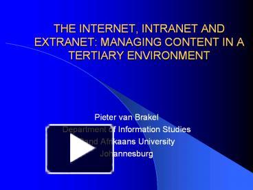 PPT – THE INTERNET, INTRANET AND EXTRANET: MANAGING CONTENT IN A ...