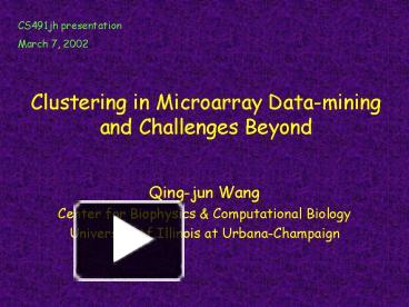 PPT – Clustering in Microarray Datamining and Challenges Beyond ...