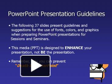 PowerPoint Presentation Guidelines presentation | free to view