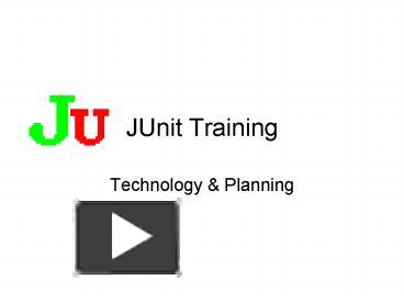 JUnit Training presentation | free to view