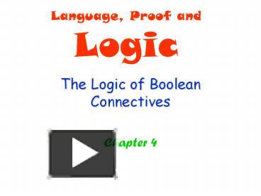 PPT – The Logic of Boolean Connectives PowerPoint presentation | free ...