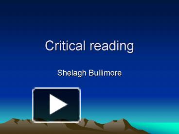 PPT – Critical reading PowerPoint presentation | free to view - id ...