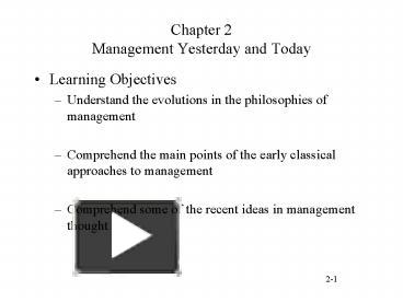 Chapter 2 Management Yesterday and Today presentation | free to view