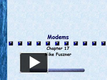 Modems presentation | free to view