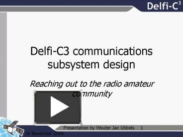 DelfiC3 communications subsystem design presentation | free to view