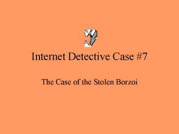 PPT – Internet Detective Case PowerPoint presentation | free to view ...