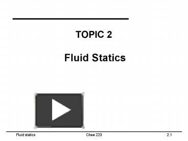 PPT – Fluid Statics PowerPoint presentation | free to view - id: f7ac2 ...