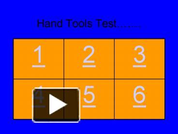 PPT – Hand Tools Test' PowerPoint presentation | free to view - id ...