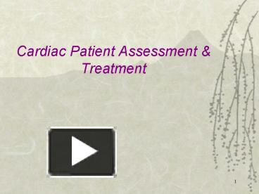 Cardiac Patient Assessment presentation | free to view