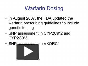 Warfarin Dosing presentation | free to view