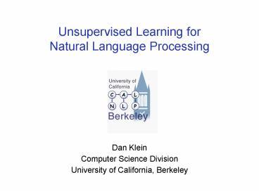 PPT – Unsupervised Learning for Natural Language Processing PowerPoint ...