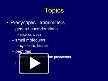 PPT – Presynaptic: transmitters PowerPoint presentation | free to ...
