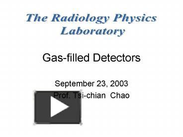 Gasfilled Detectors presentation | free to view