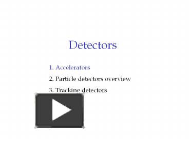 PPT – Detectors PowerPoint presentation | free to download - id: f8cf9 ...