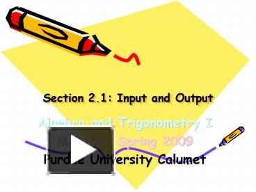 PPT – Section 2'1: Input and Output PowerPoint presentation | free to ...