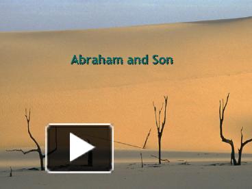 PPT – Abraham and Son PowerPoint presentation | free to view - id ...
