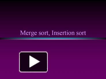 Merge sort, Insertion sort presentation | free to download
