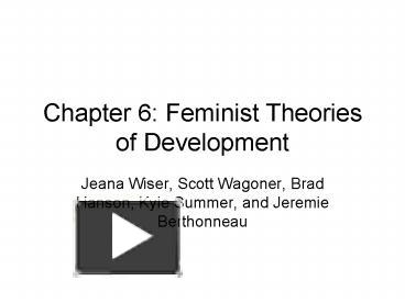 Chapter 6: Feminist Theories of Development presentation | free to view