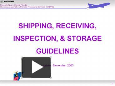 SHIPPING, RECEIVING, INSPECTION, presentation | free to view