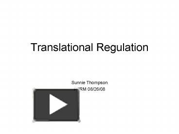 Translational Regulation presentation | free to view