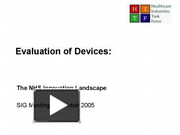 PPT – Evaluation of Devices: PowerPoint presentation | free to view ...