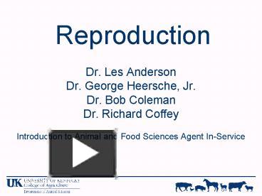 PPT – Reproduction PowerPoint presentation | free to view - id: fa015-NjAwM