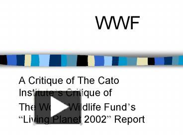 PPT – WWF PowerPoint presentation | free to download - id: fa277-ZDc1Z