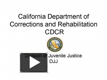 California Department of Corrections and Rehabilitation CDCR ...