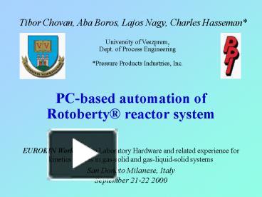 PCbased automation of Rotoberty reactor system presentation | free to view
