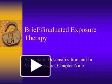 PPT – BriefGraduated Exposure Therapy PowerPoint presentation | free to ...
