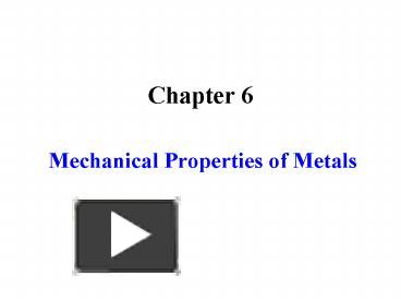 Mechanical Properties of Metals presentation | free to view