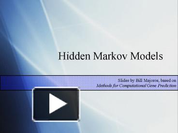PPT – Hidden Markov Models PowerPoint presentation | free to view - id ...