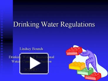 Drinking Water Regulations presentation | free to view