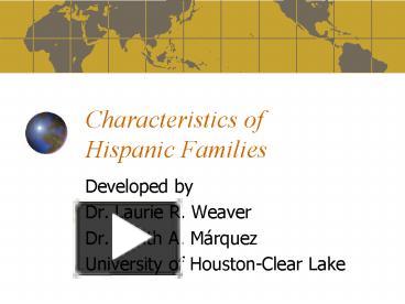 Characteristics of Hispanic Families presentation | free to view