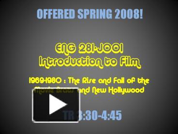 PPT – ENG 281J001 Introduction to Film PowerPoint presentation | free ...