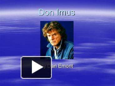 Don Imus presentation | free to view