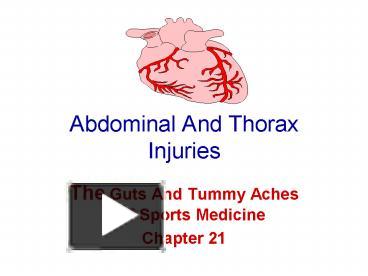PPT – Abdominal And Thorax Injuries PowerPoint presentation | free to ...