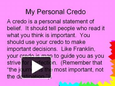 My Personal Credo presentation | free to view