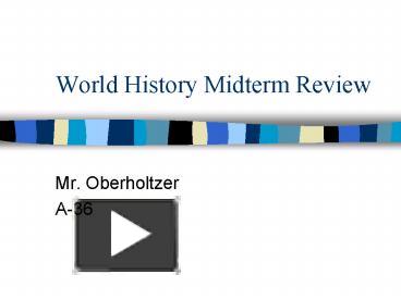PPT – World History Midterm Review PowerPoint presentation | free to ...