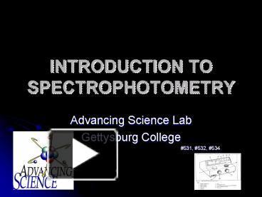INTRODUCTION TO SPECTROPHOTOMETRY presentation | free to view